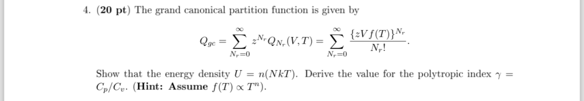 Solved (20 pt) ﻿The grand canonical partition function is | Chegg.com