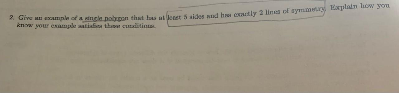 Solved 2. Give an example of a single polygon that has at | Chegg.com
