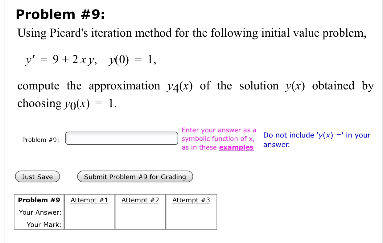Solved Problem #9: Using Picard's iteration method for the | Chegg.com Solved Problem #9: Using Picard's iteration method for the | Chegg.com