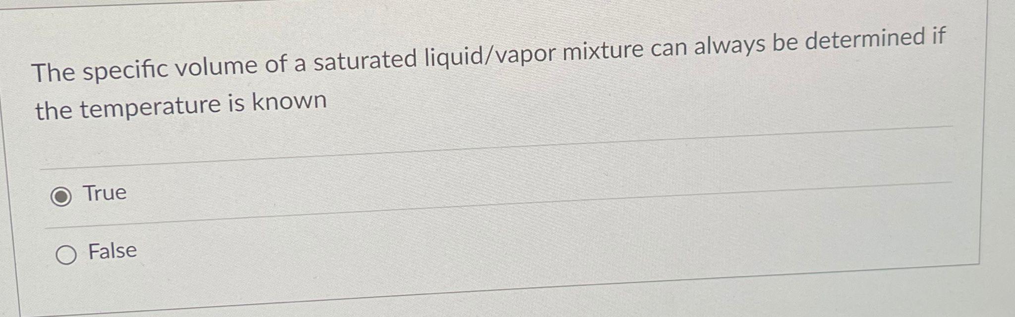 Solved The specific volume of a saturated liquid/vapor | Chegg.com
