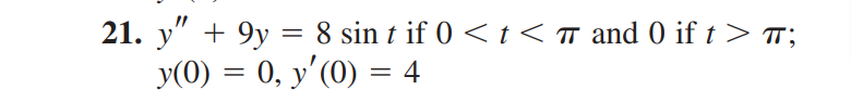 Solved IVPs, SOME WITH DISCONTINUOUS INPUTUsing the Laplace | Chegg.com