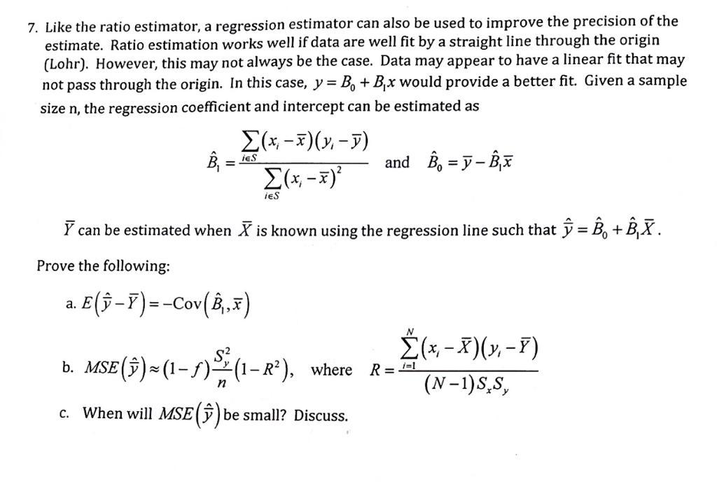 Solved Like The Ratio Estimator A Regression Estimator Can