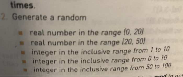 Solved times. 2. Generate a random real number in the range | Chegg.com