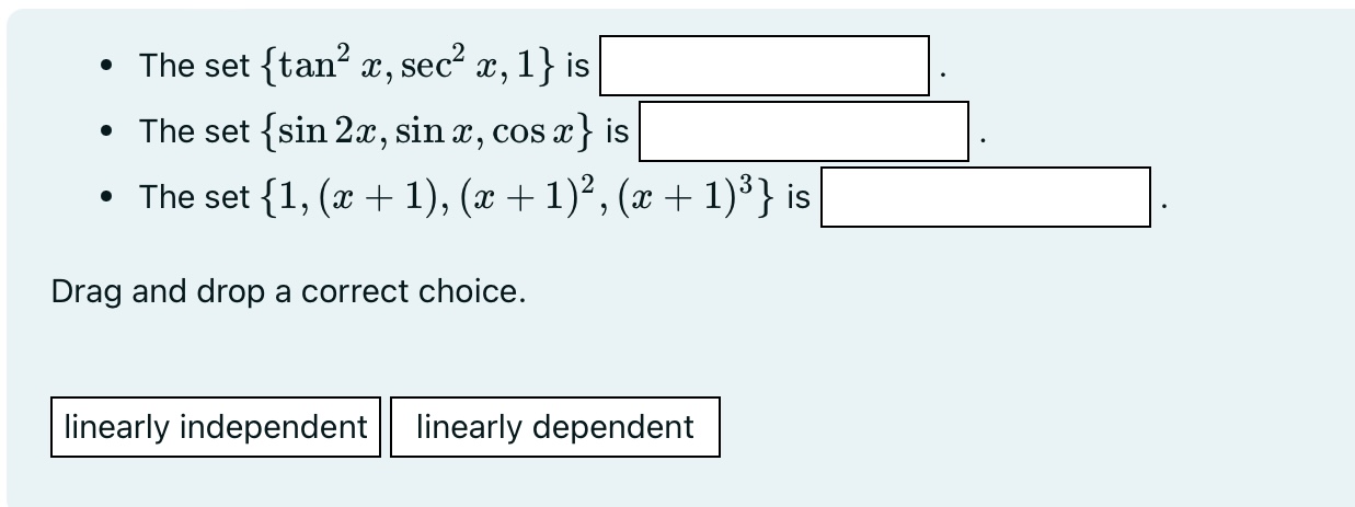Solved The set {tan2x,sec2x,1} ﻿isThe set {sin2x,sinx,cosx} | Chegg.com