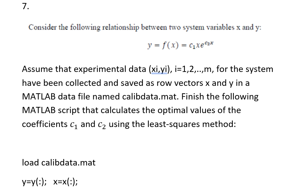 Solved 7. Consider the following relationship between two | Chegg.com