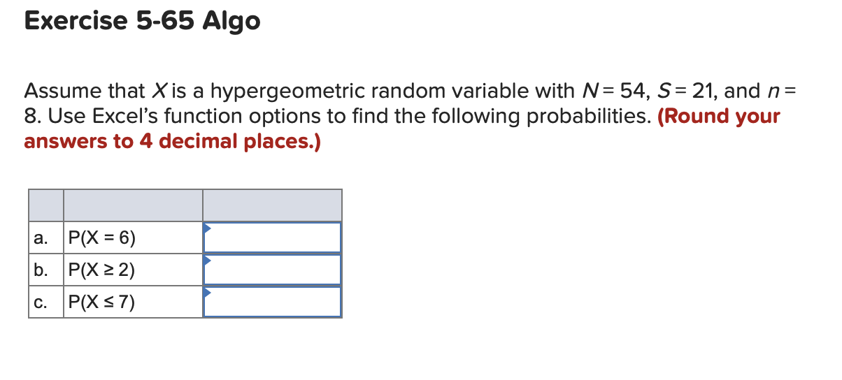 Solved Exercise 5-65 Algo Assume that X is a hypergeometric | Chegg.com