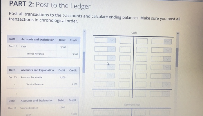 Solved PART 2: Post to the Ledger Post all transactions to | Chegg.com