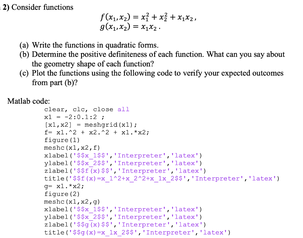 Solved 2) Consider functions f(x₁, x₂) = x² + x² + x₁x₂, | Chegg.com