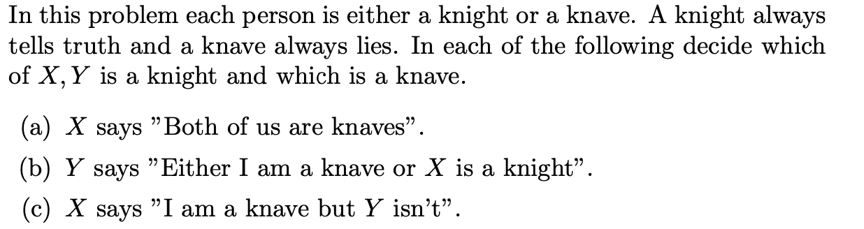 Solved In this problem each person is either a knight or a | Chegg.com
