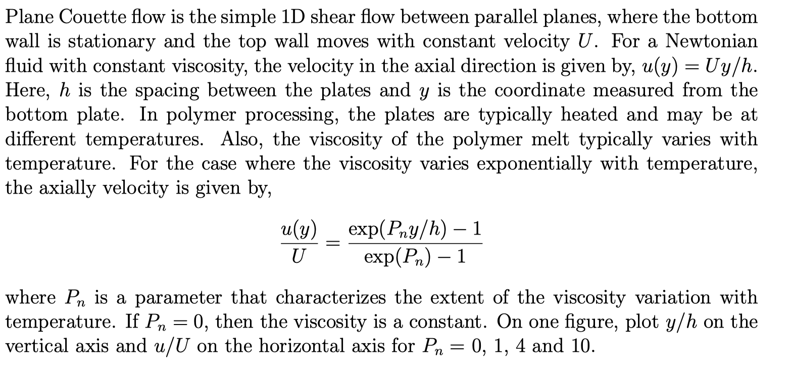 Plane Couette flow is the simple 1D shear flow | Chegg.com