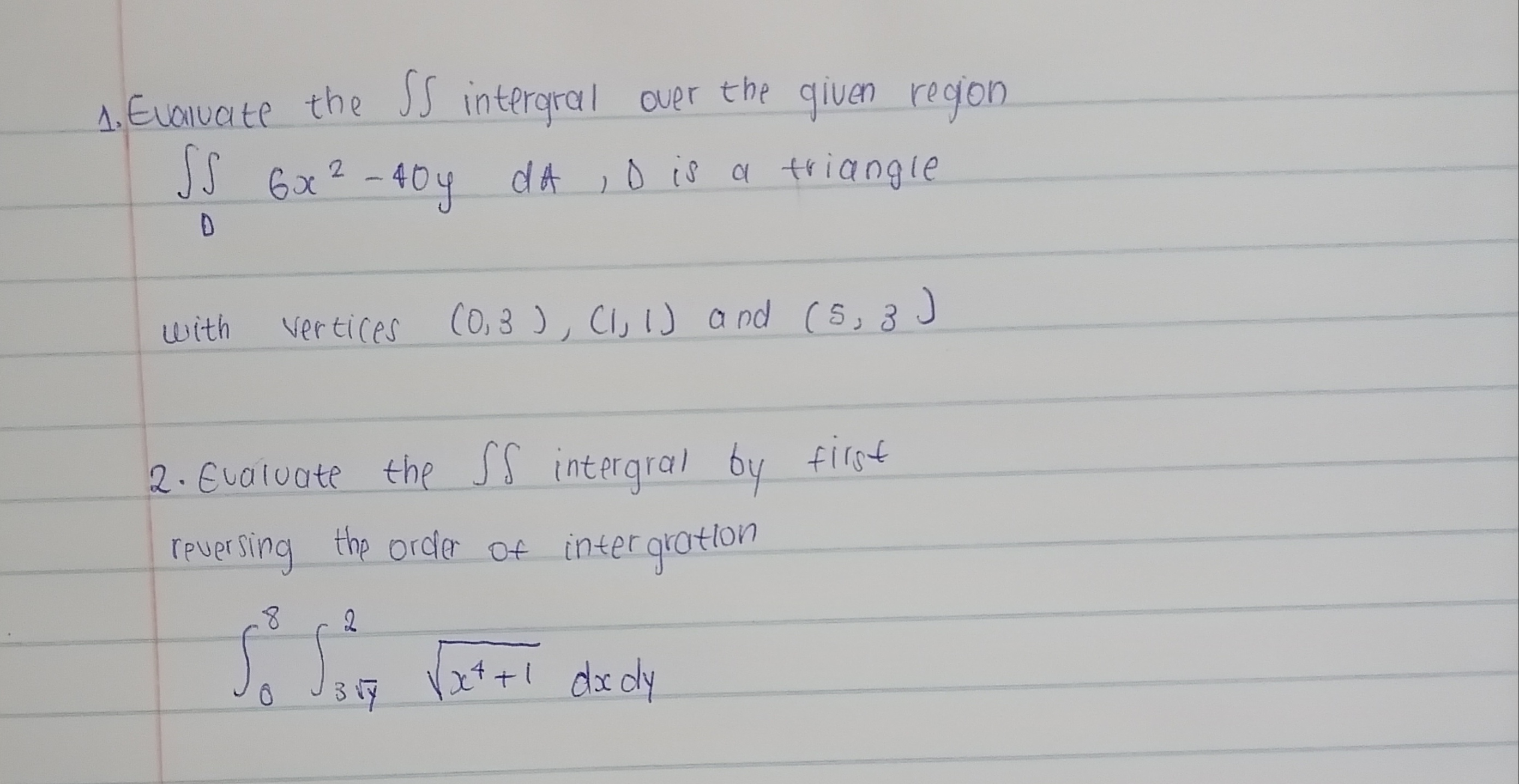 Solved 1. Evaluate the ∬ intergral ouer the given regon | Chegg.com