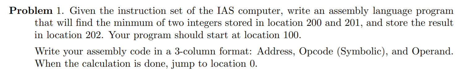 Problem 1. Given the instruction set of the IAS | Chegg.com