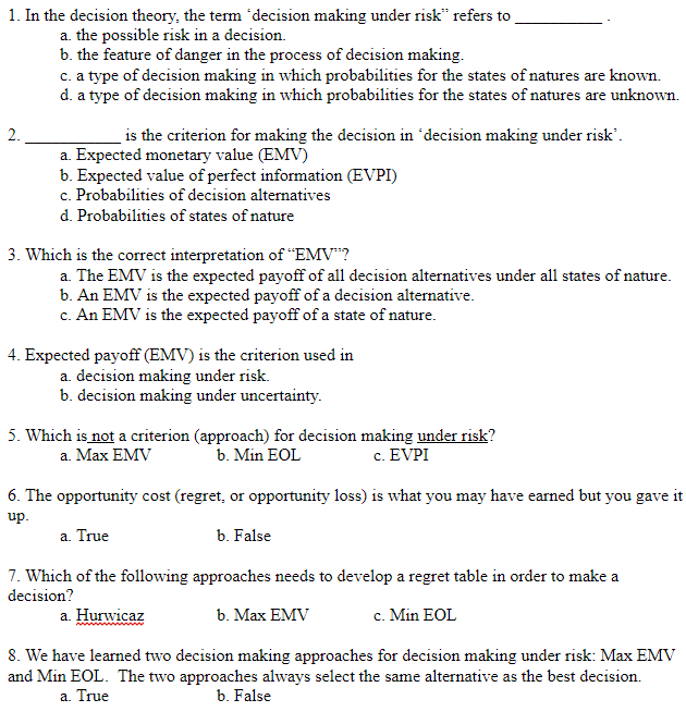 Solved . 1. In the decision theory, the term 'decision | Chegg.com