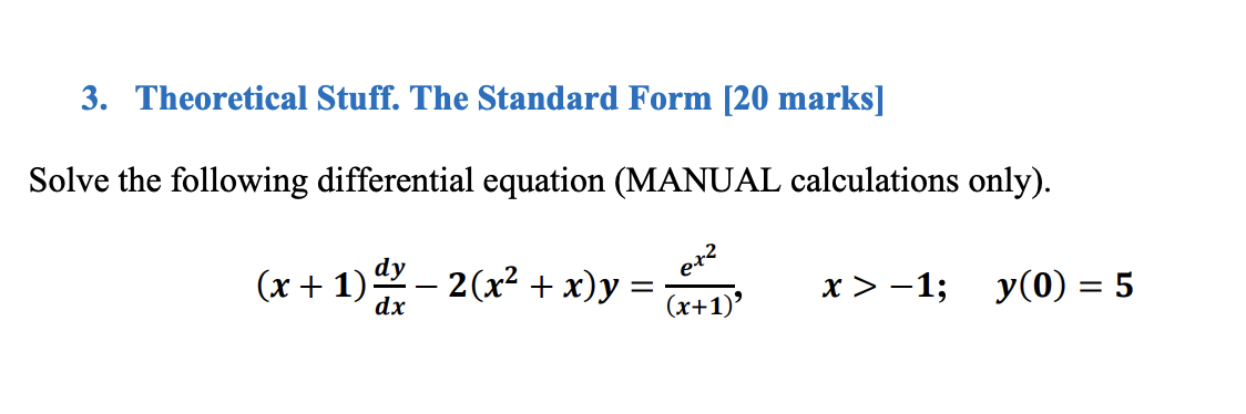 Solved 3. Theoretical Stuff. The Standard Form [20 marks] | Chegg.com