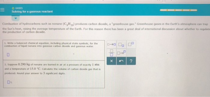 Solved O GASES Solving for a gaseous reactant Combustion of | Chegg.com