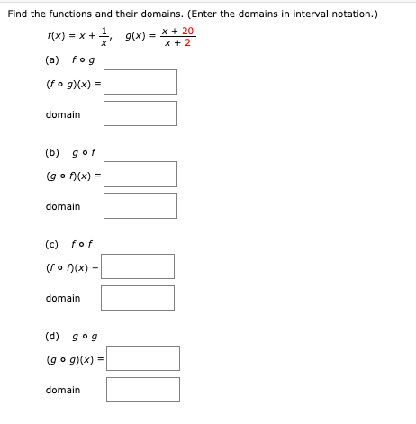 Solved Find the functions and their domains. (Enter the | Chegg.com