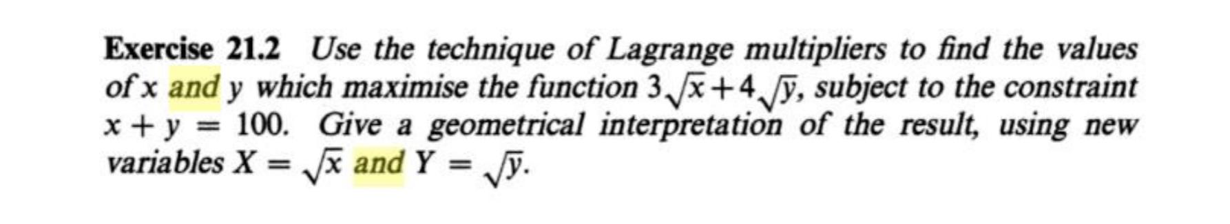 Solved Exercise 21.2 Use the technique of Lagrange | Chegg.com