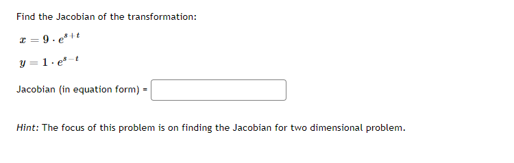 Solved Find the Jacobian of the transformation: | Chegg.com