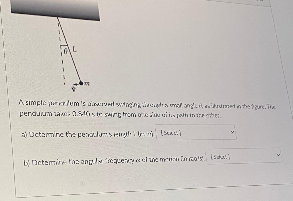 Solved om A simple pendulum is observed swinging through a | Chegg.com