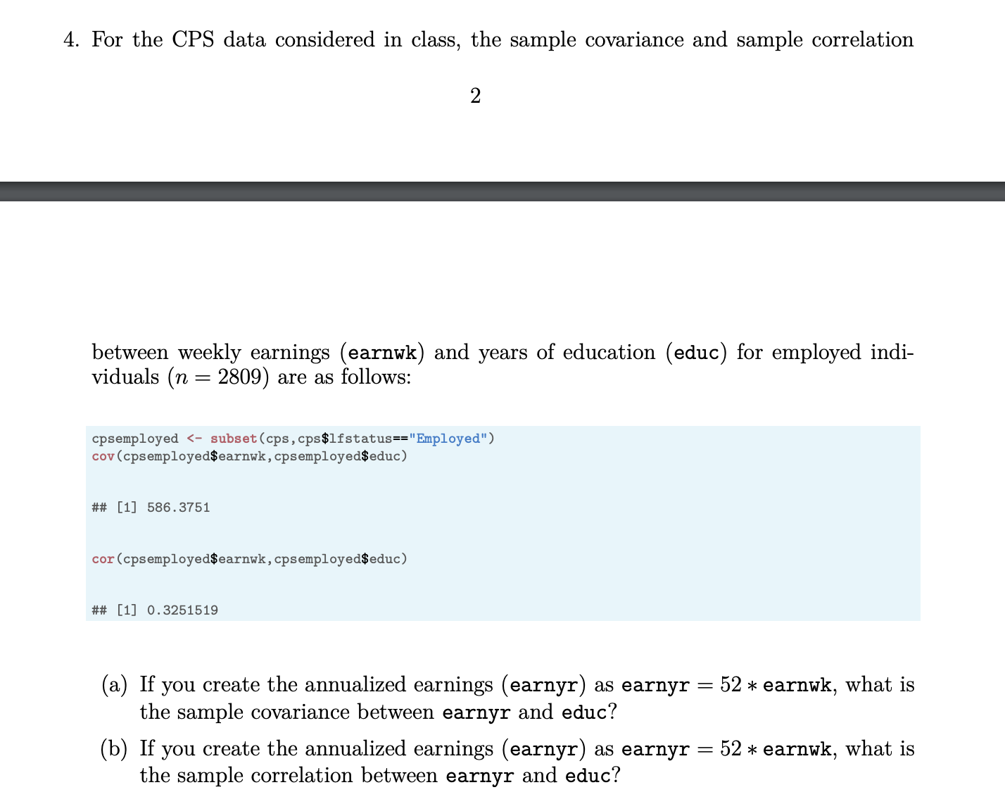 Solved 4. For the CPS data considered in class, the sample | Chegg.com