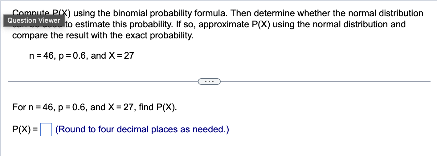 Solved Compute P(X) using the binomial probability formula. | Chegg.com