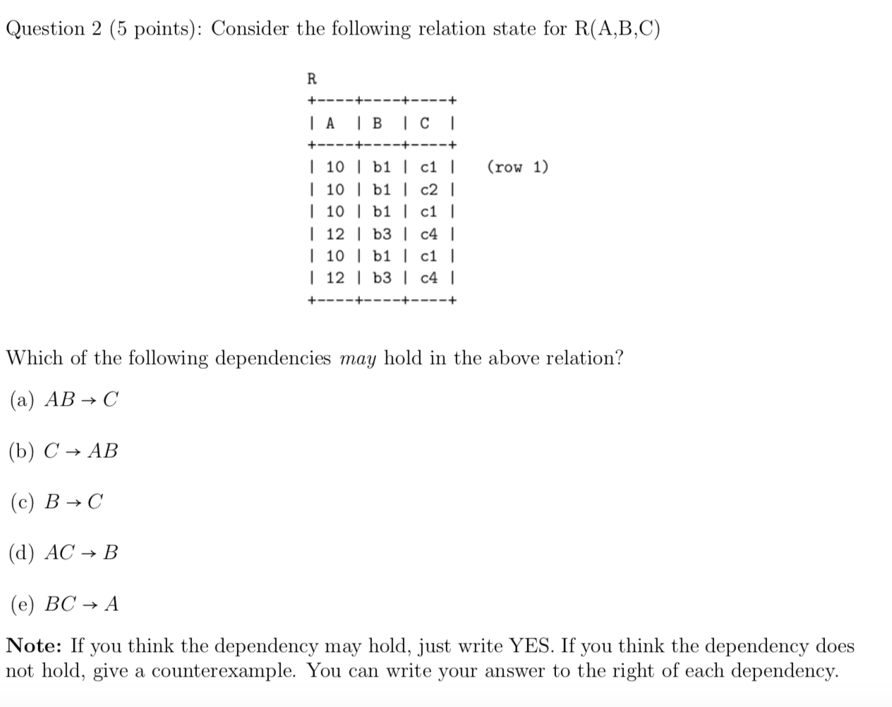 Solved Question 2 (5 points): Consider the following | Chegg.com