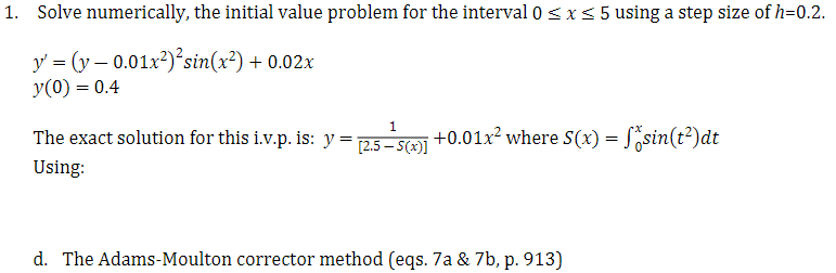 Solved Solve numerically, the initial value problem for the | Chegg.com