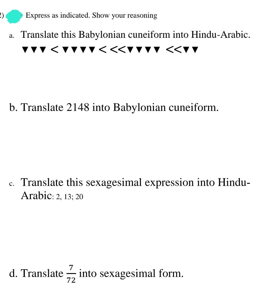 Solved Express as indicated. Show your reasoning a. | Chegg.com