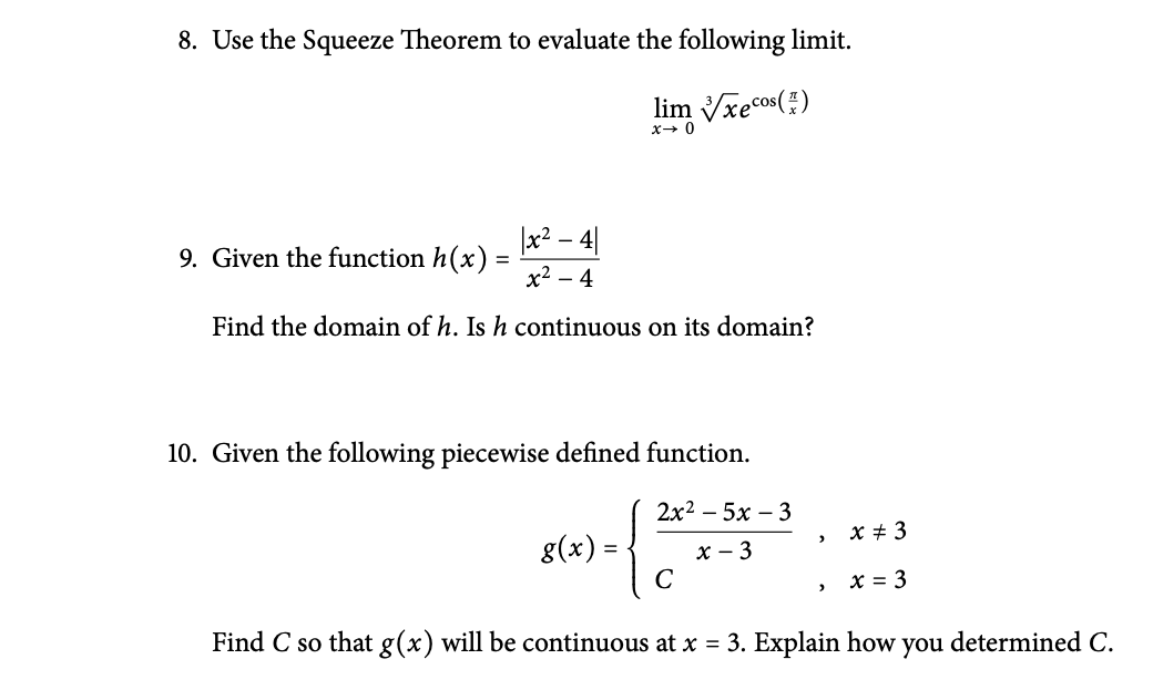 Solved 8. Use the Squeeze Theorem to evaluate the following | Chegg.com