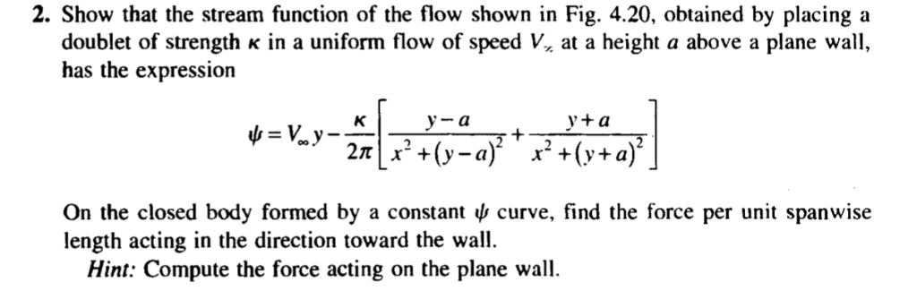 Solved 2. Show that the stream function of the flow shown in | Chegg.com