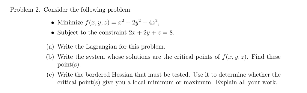 Solved Problem 2. Consider the following problem: . Minimize | Chegg.com