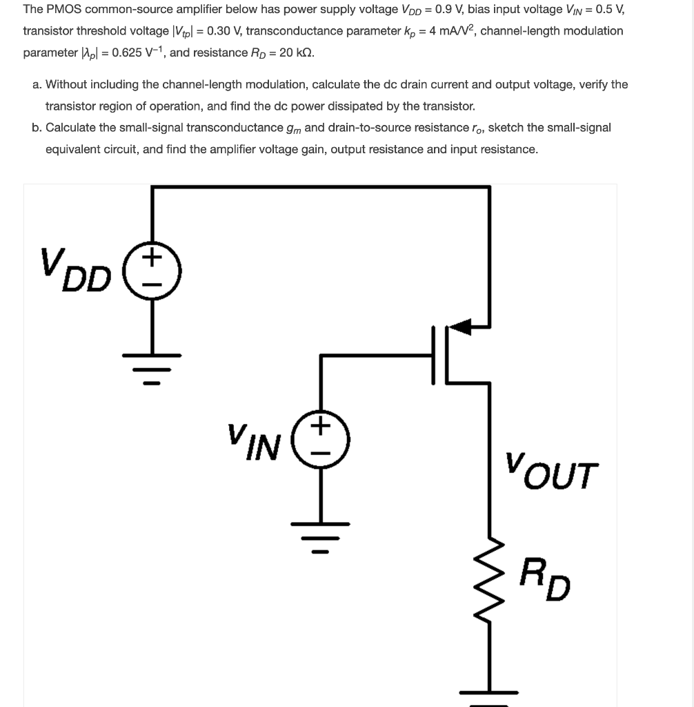 Solved The PMOS common-source amplifier below has power | Chegg.com