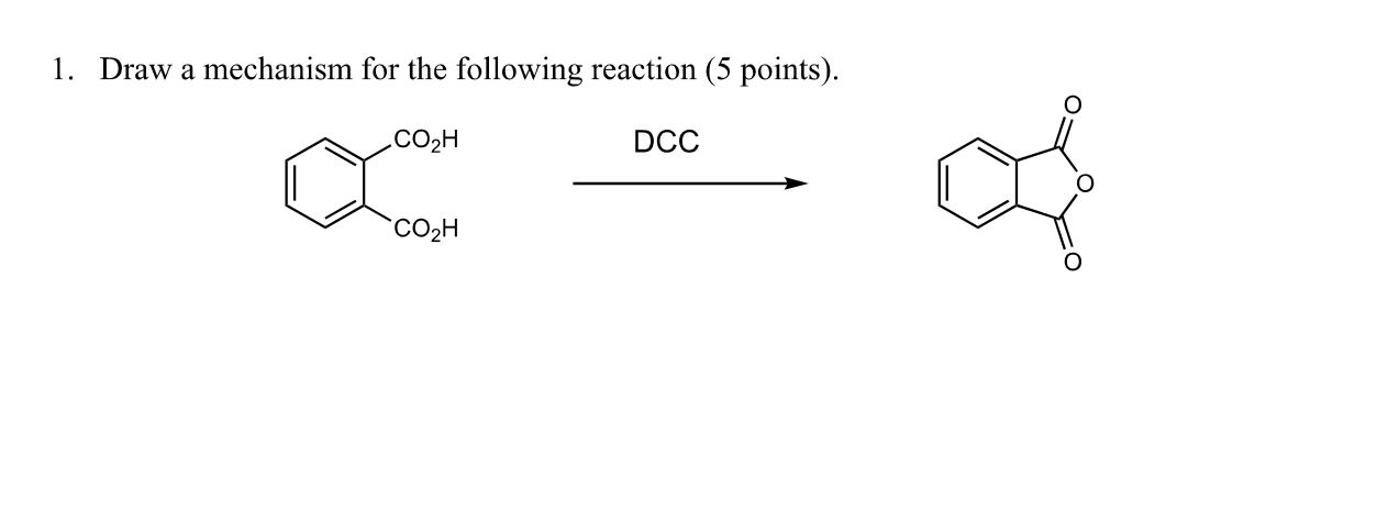 Solved 1. Draw a mechanism for the following reaction (5 | Chegg.com