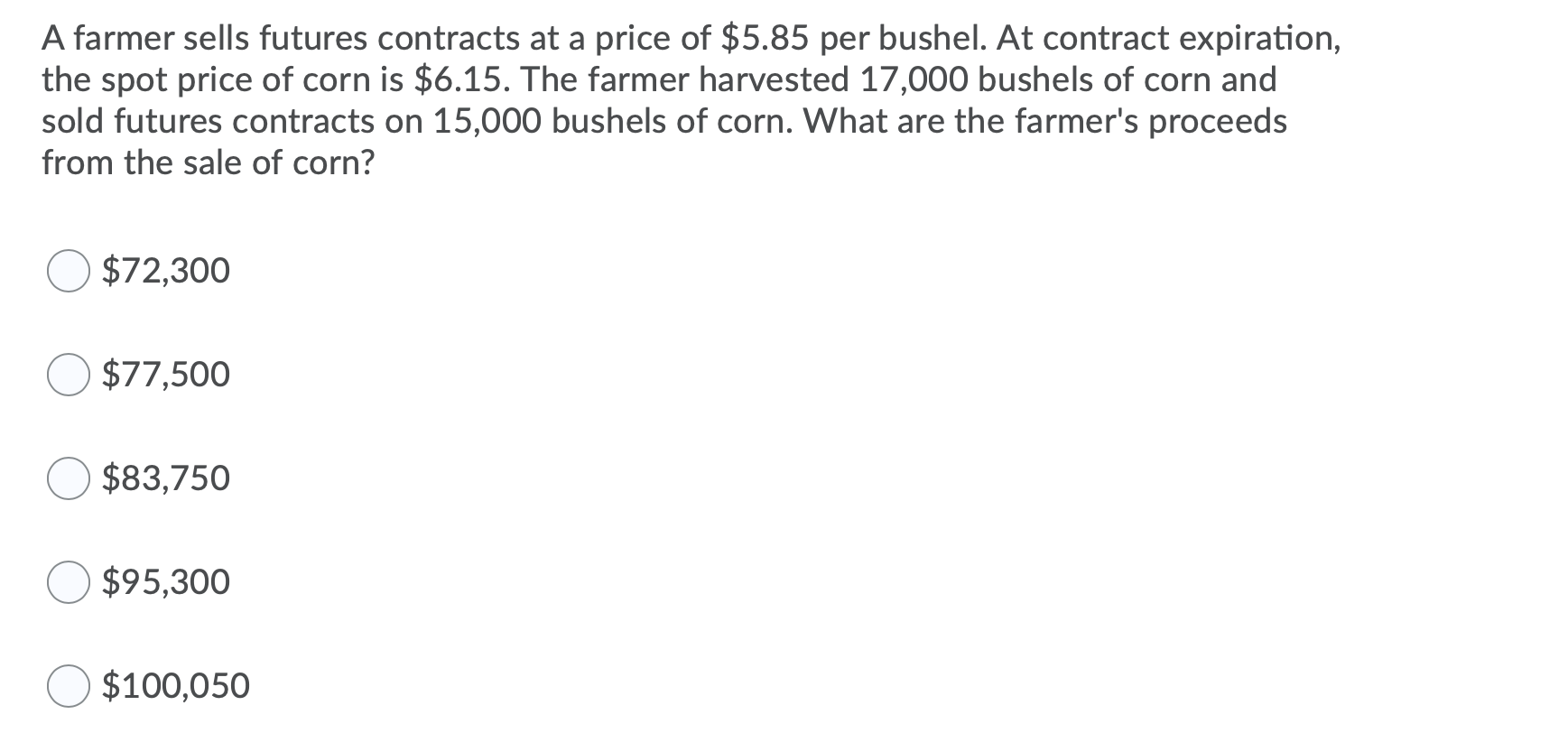 Solved A farmer sells futures contracts at a price of $5.85 | Chegg.com