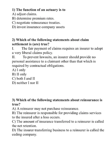 Solved 1) The function of an actuary is to A) adjust claims. | Chegg.com