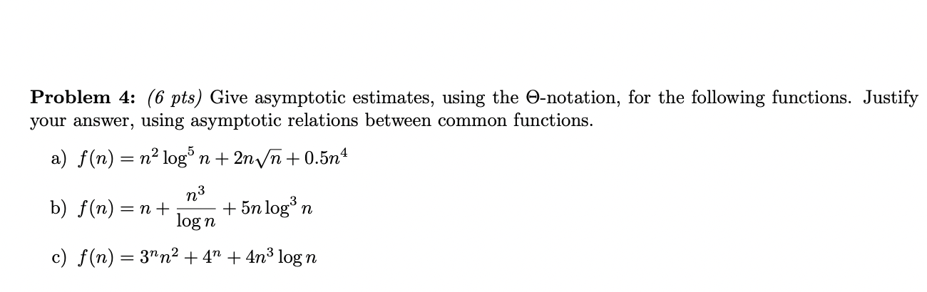 Solved Problem 4 6 Pts Give Asymptotic Estimates Using