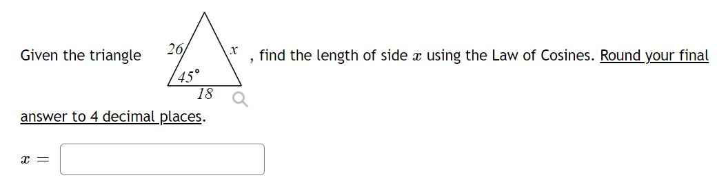 Solved Given the triangle 26/ x 2 find the length of side x | Chegg.com