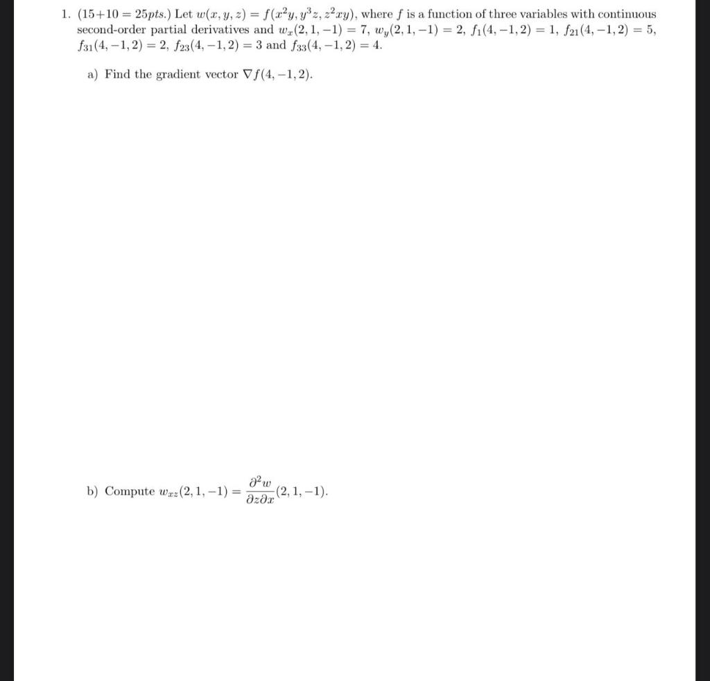 Solved 1. (15+10 = 25pts.) Let w(x, y, z) = f(xºy, y3z, | Chegg.com