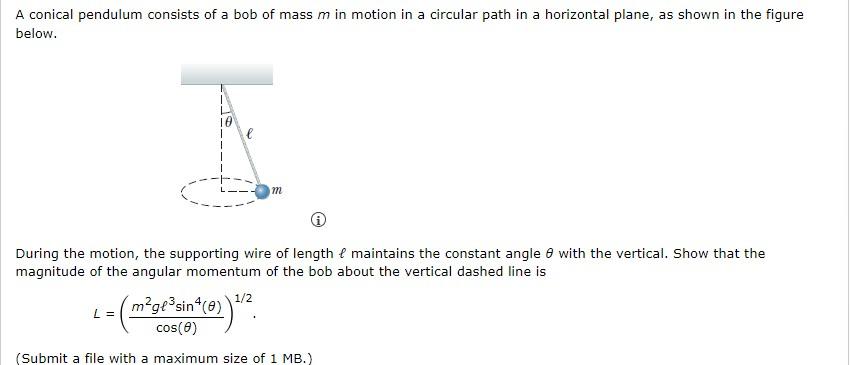 Solved A conical pendulum consists of a bob of mass m in | Chegg.com