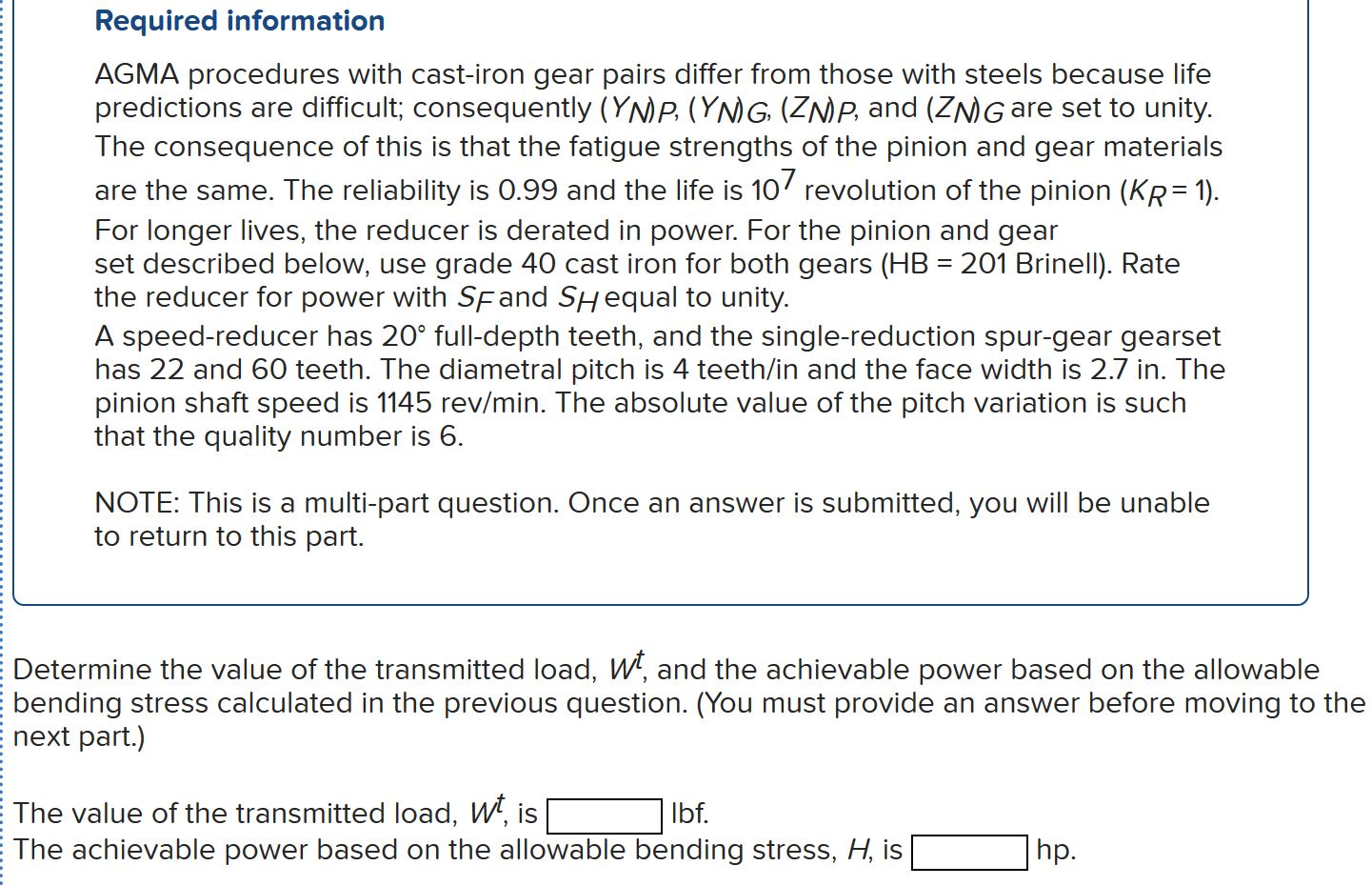 Solved Required information AGMA procedures with cast-iron | Chegg.com