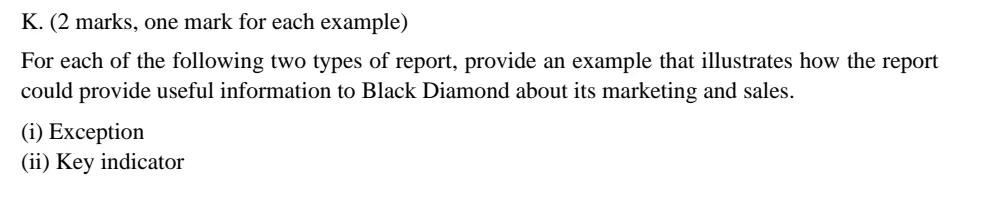 Solved K. (2 marks, one mark for each example) For each of | Chegg.com