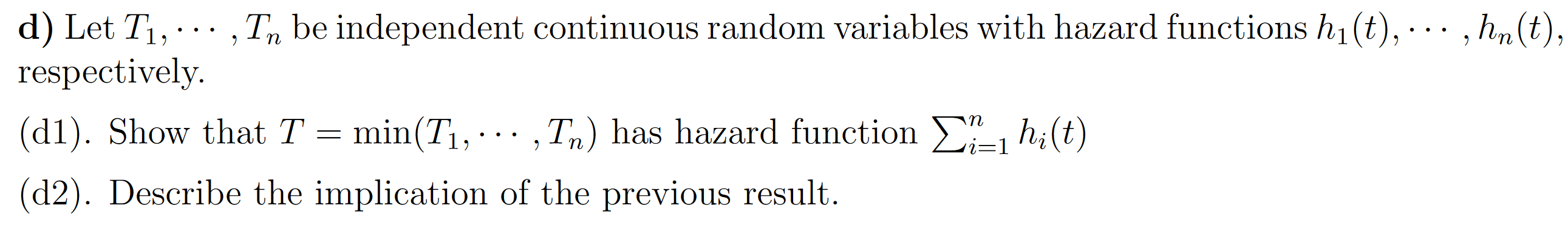 d) Let T1,⋯,Tn be independent continuous random | Chegg.com