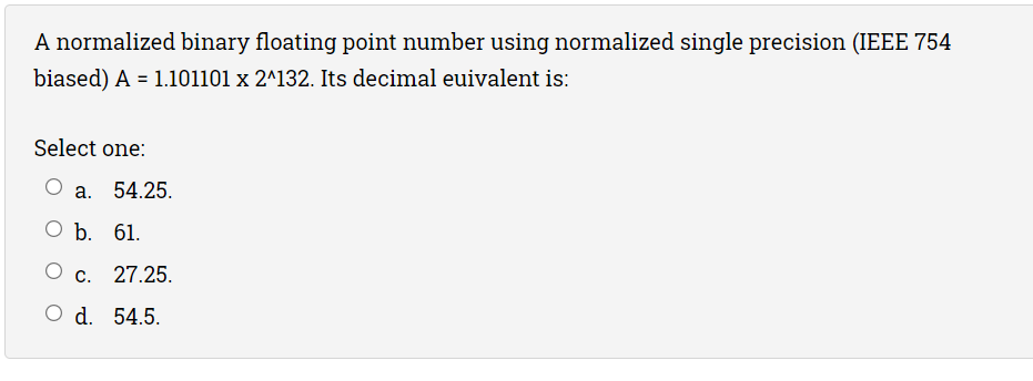 Solved A normalized binary floating point number using | Chegg.com