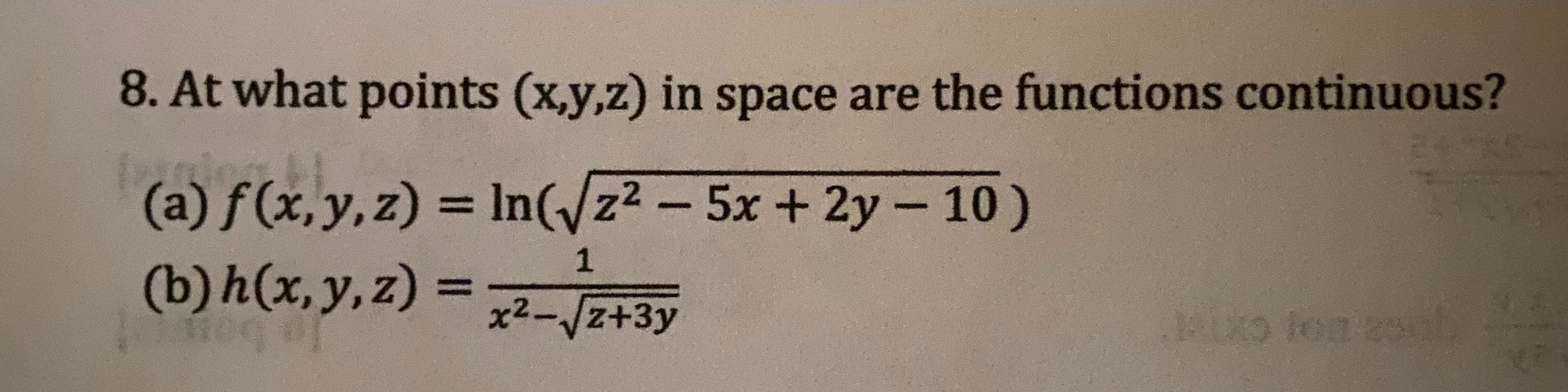 Solved At what points (x,y,z) ﻿in space are the functions | Chegg.com
