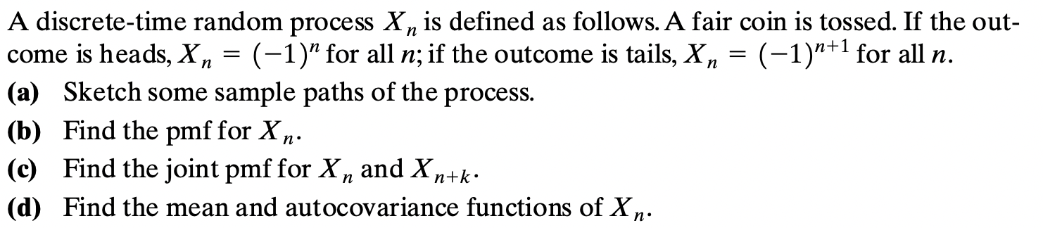 Solved A discrete-time random process Xn is defined as | Chegg.com