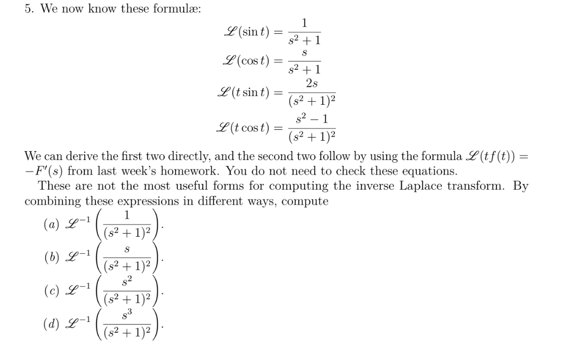 Solved = 5. We now know these formula: 1 (sint) : $2+1 S L | Chegg.com