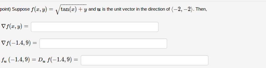 Solved (1 point) Let h = fogwhere f : R2 + Rand g: R2 + R2 | Chegg.com