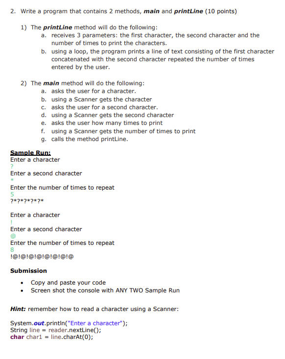 Solved 2. Write a program that contains 2 methods, main and | Chegg.com