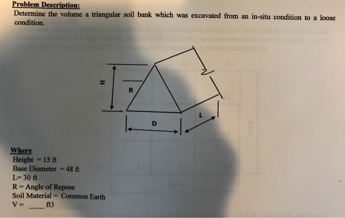 Solved Determine the volume a triangular soil bank which was | Chegg.com