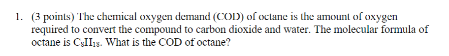 Solved ( 3 points) The chemical oxygen demand (COD) of | Chegg.com